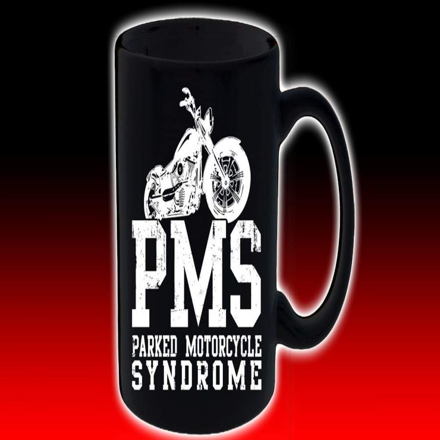 PMS Parked Motorcycle Syndrome Mug